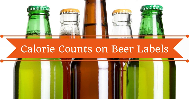 Calorie Counts Coming to A Beer Label Near You | Custom Beer Labels